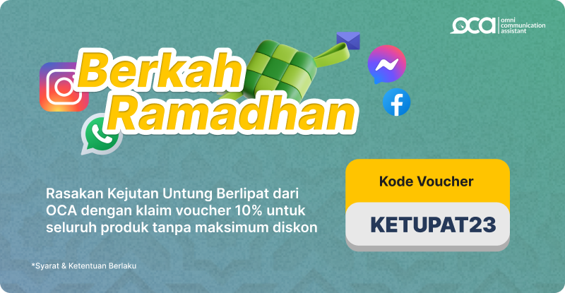 Ketupat Datang! Voucher & Promo Ramadan OCA 2023 - OCA: Blast Pesan dan CRM